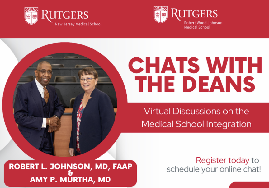 Join Us for Medical Integration: Chats with the Deans! | Rutgers Health